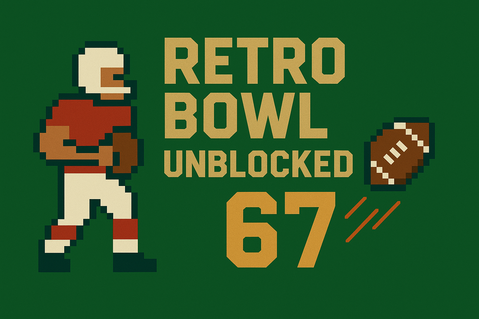 Retro Bowl Unblocked 67 - Play Online